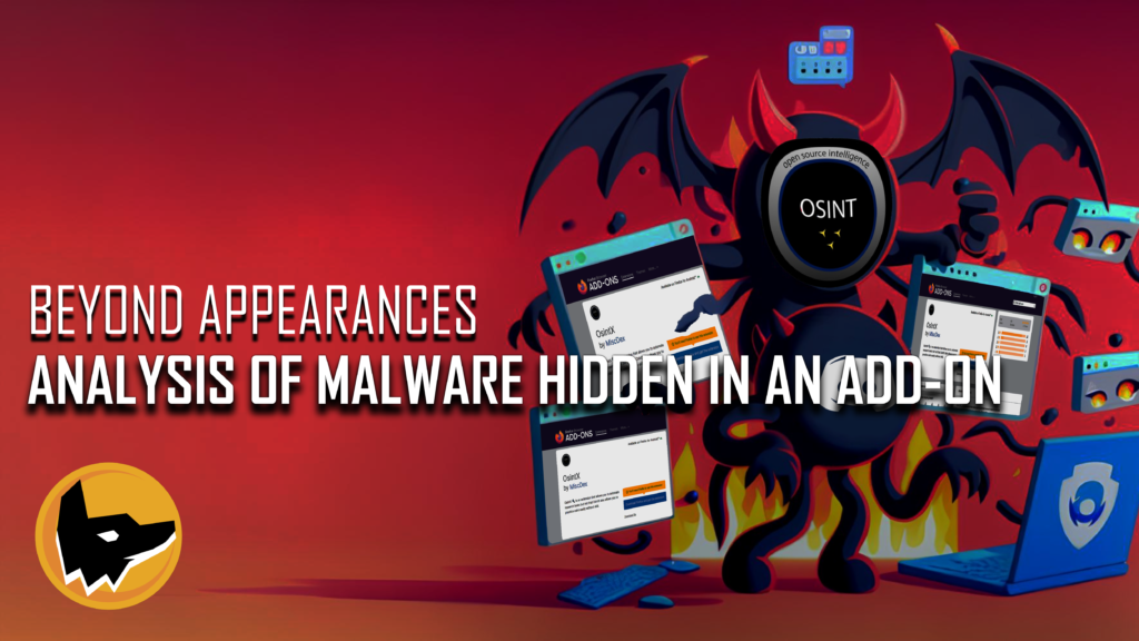 Beyond appearances: Analysis of malware hidden in an add-on - Projet FOX